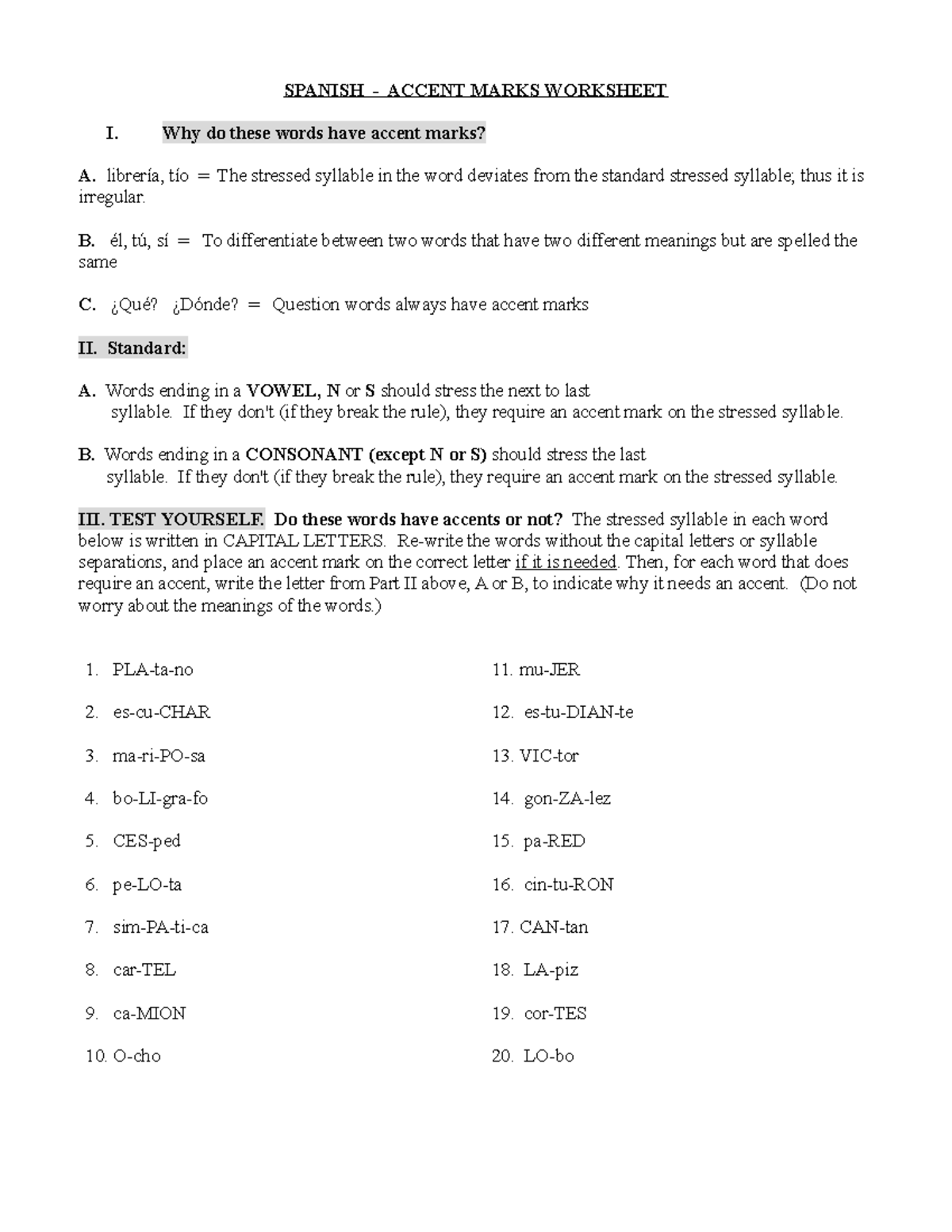 Accent marks rules - SPANISH - ACCENT MARKS WORKSHEET I. Why do these ...