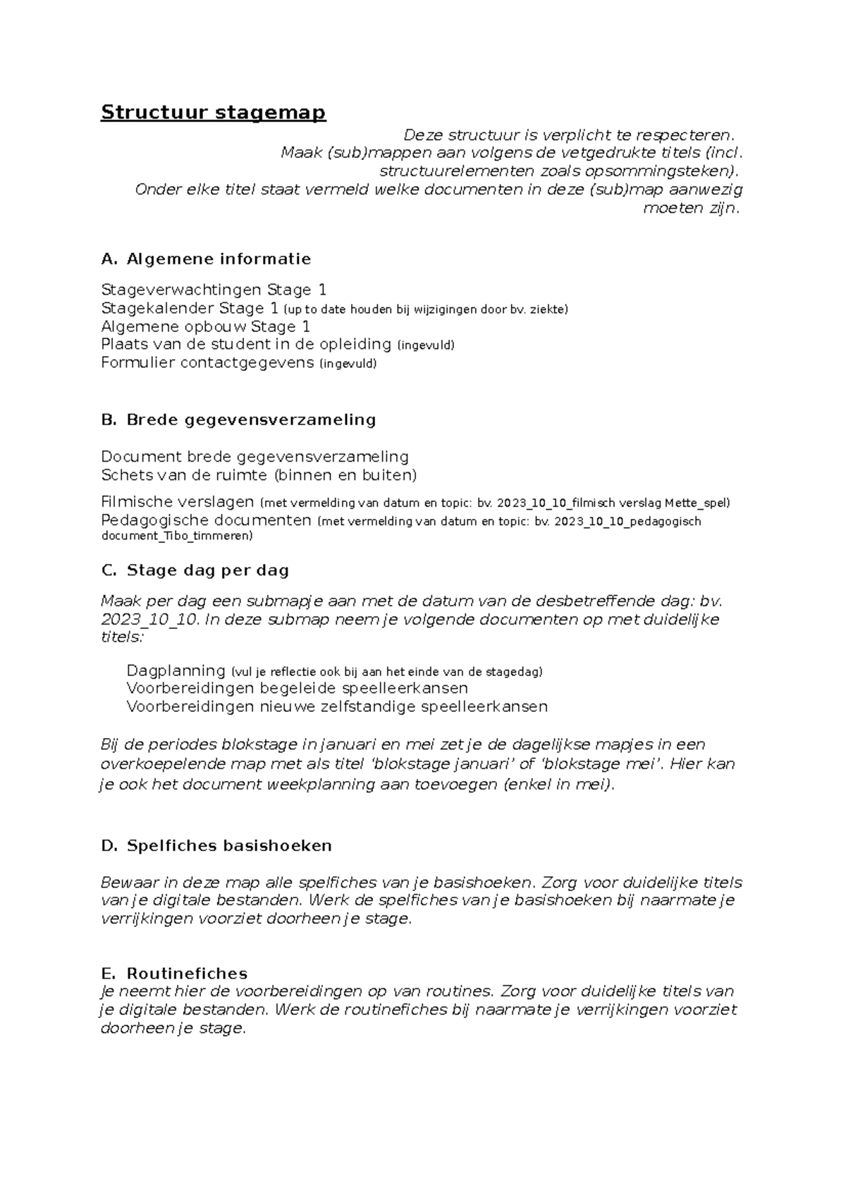 2324 structuur stagemap stage 1 - Structuur stagemap Deze structuur is verplicht te respecteren ...