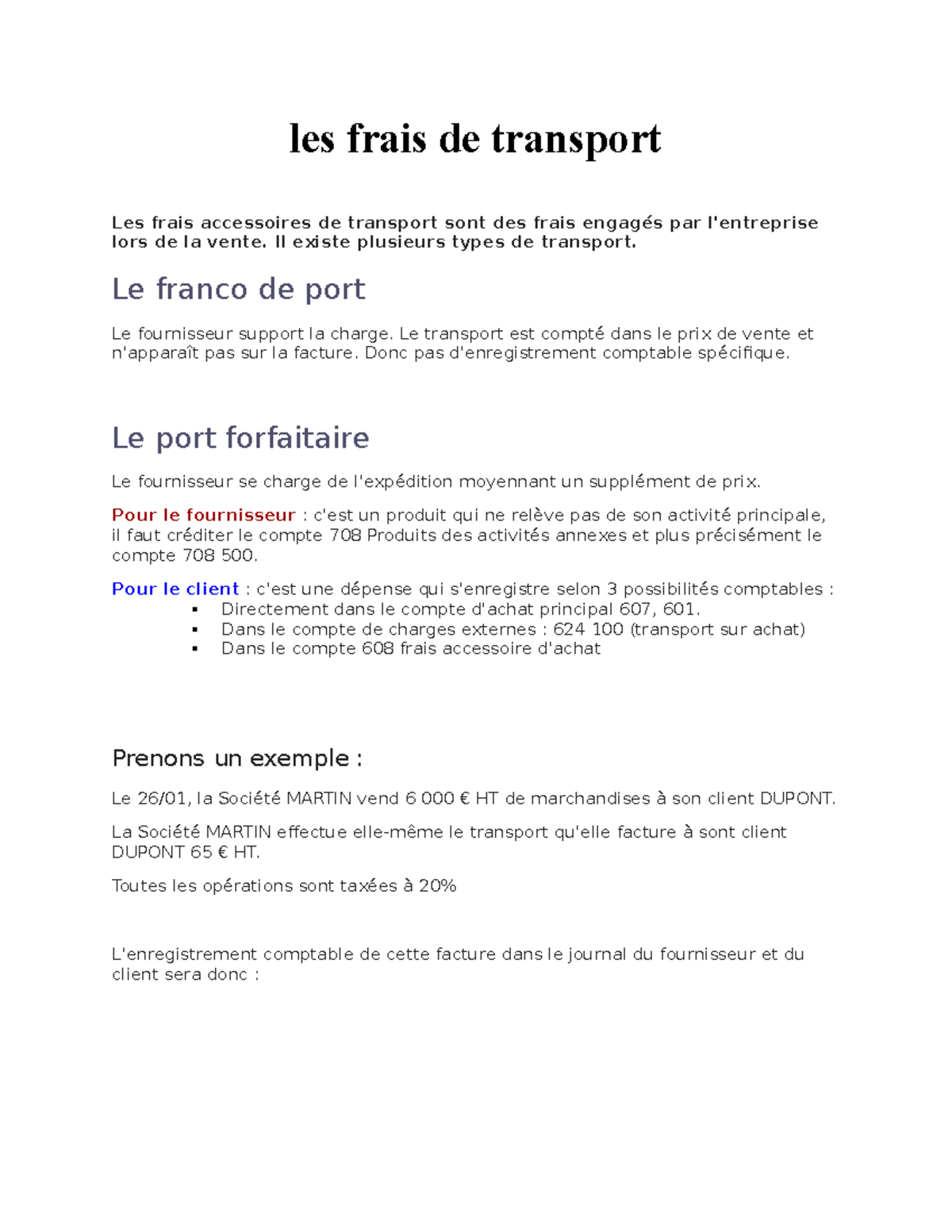 Les frais de transport - les frais de transport Les frais accessoires ...