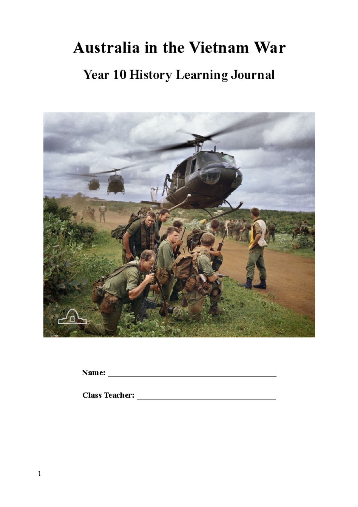 10 Assess Task 3 - Learning Journal - Australia in the Vietnam War Year ...