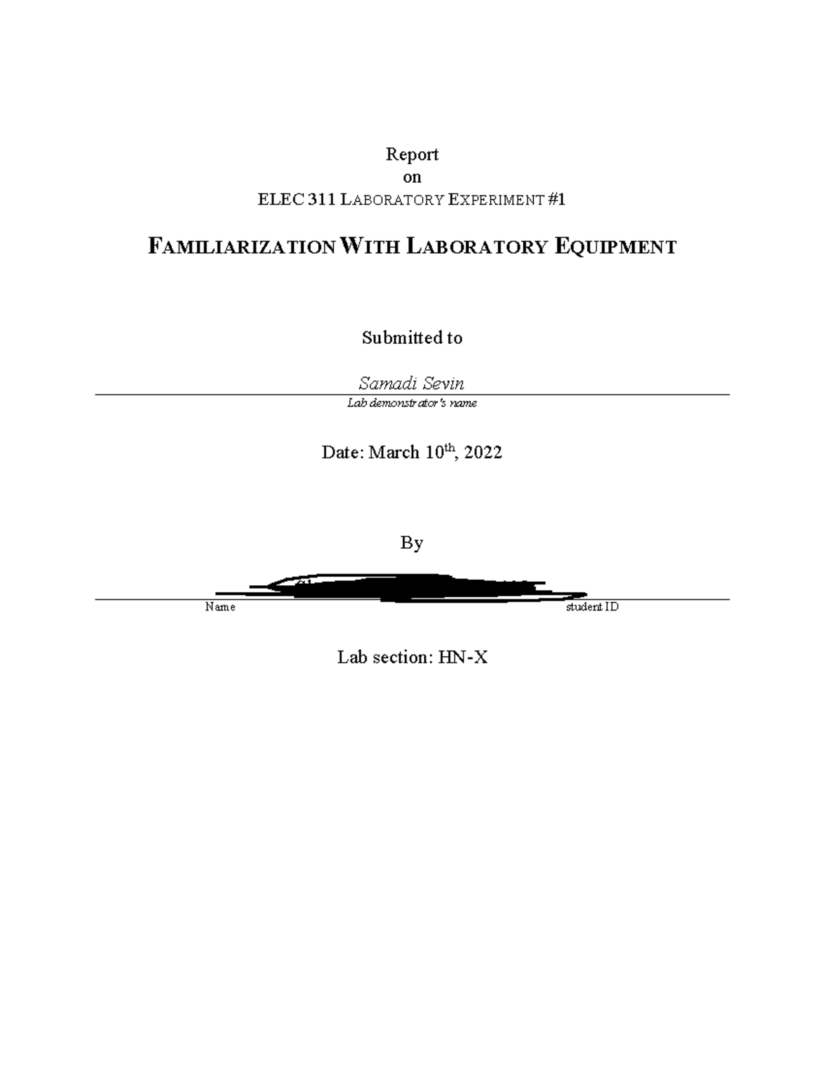 ELEC 311 - Lab report 3 - Report on ELEC 311 LABORATORY EXPERIMENT # FAMILIARIZATION WITH ...