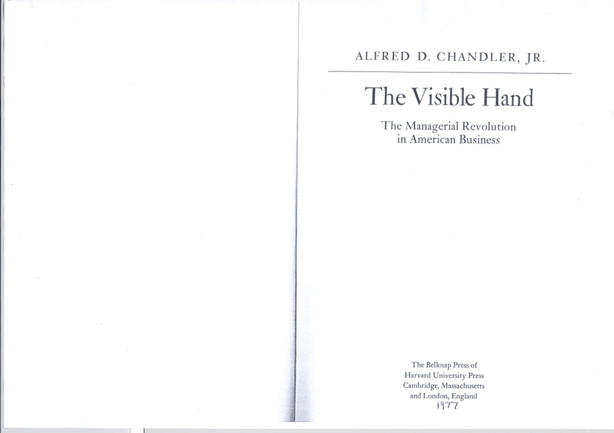 Chandler 1977 The Visible Hand - managrrial accounting - Studocu