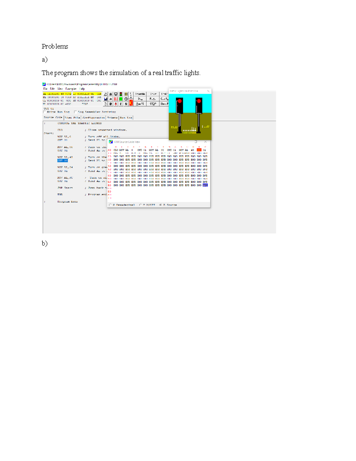 Assembly - Essay - Problems a) The program shows the simulation of a ...