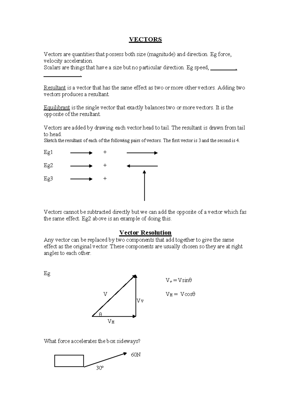 03 Vectors - vector notes - VECTORS Vectors are quantities that possess ...