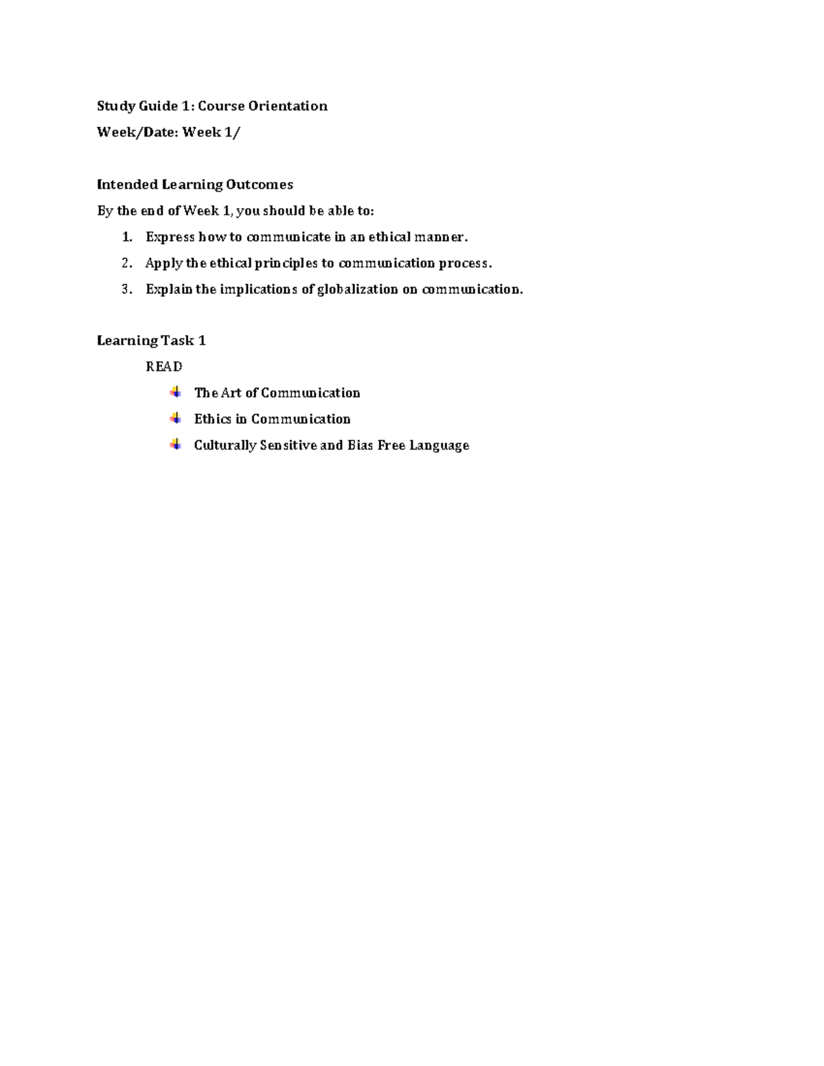 WEEK 1 - Purposive Communication - Study Guide 1: Course Orientation Week/Date: Week 1/ Intended ...