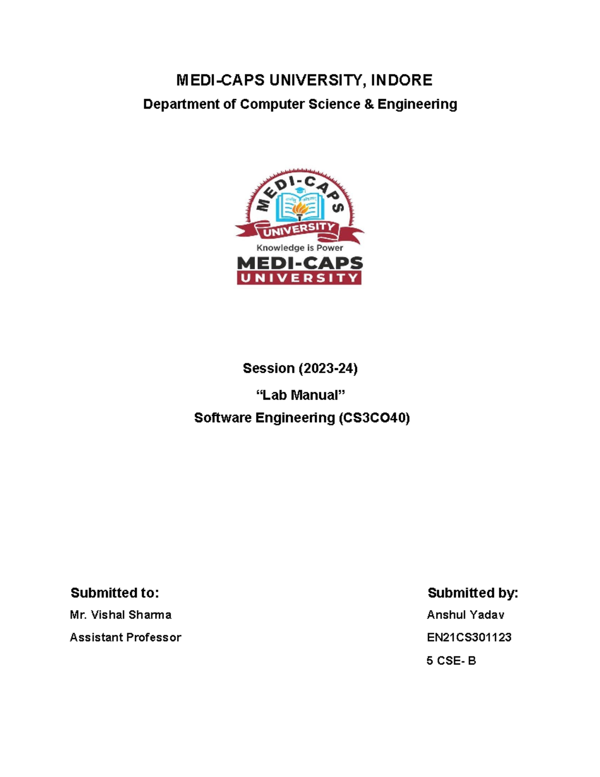 Software engineering file - MEDI-CAPS UNIVERSITY, INDORE Department of Computer Science & - Studocu