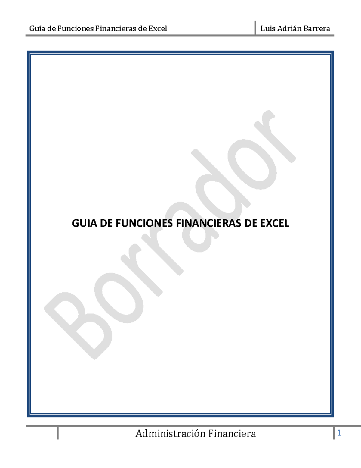 Funciones Financieras de excel - GUIA DE FUNCIONES FINANCIERAS DE EXCEL ...