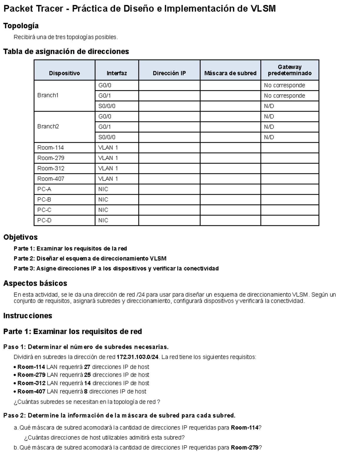 Laboratorio 11.9.3 tarea - Packet Tracer - Práctica de Diseño e Implementación de VLSM Topología ...