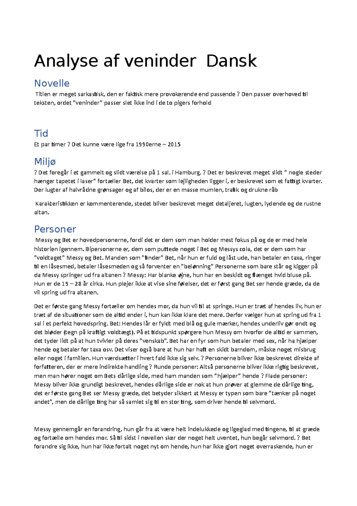 Analyse af veninder Dansk - Analyse af veninder Dansk Novelle Titlen er ...
