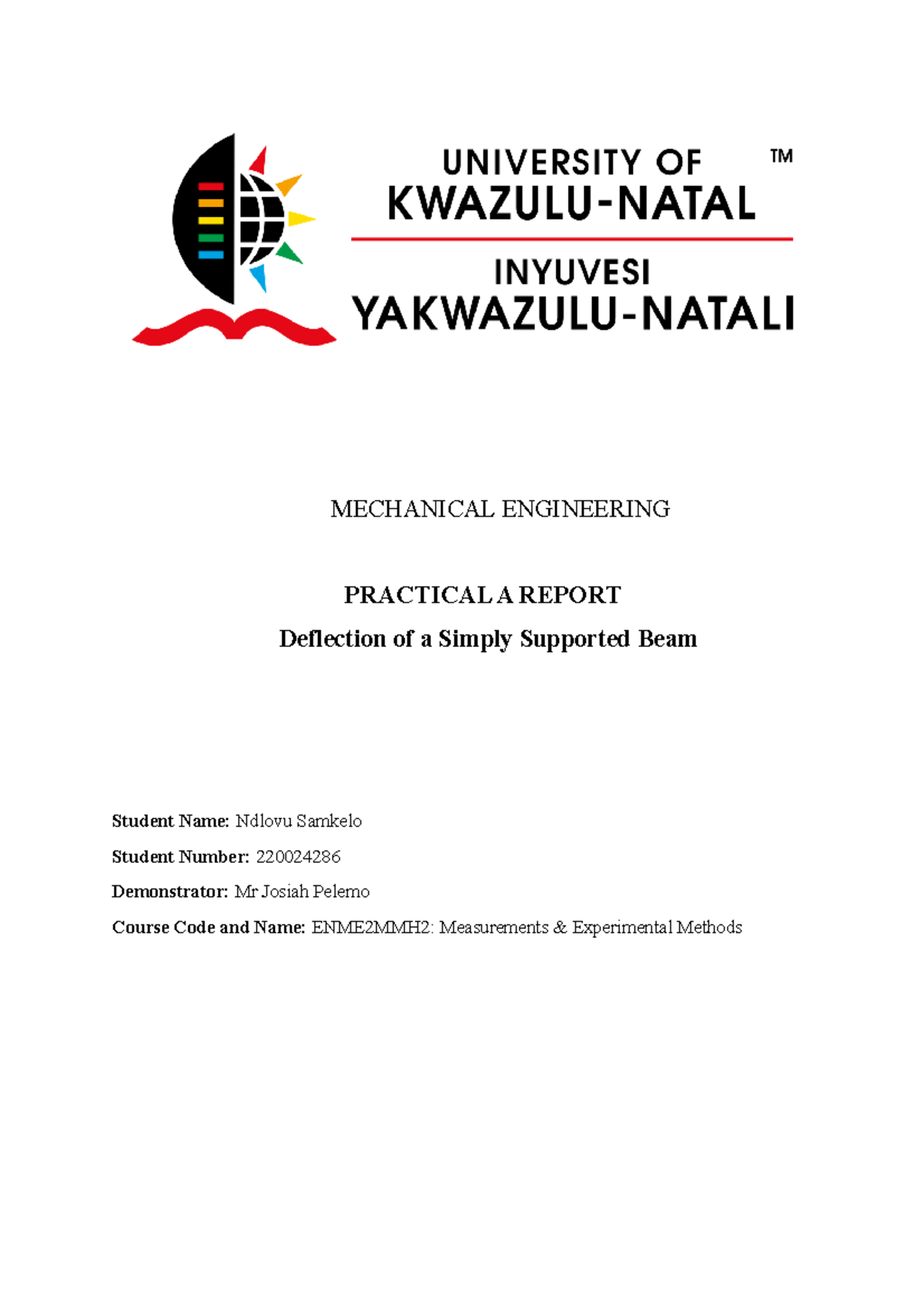 Prac A 22002 4286 Ndlovu S - MECHANICAL ENGINEERING PRACTICAL A REPORT ...