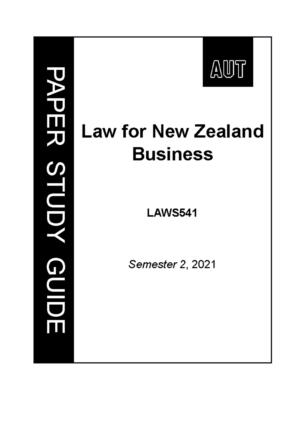 Study Guide Law - PAPER STUDY GUIDE Law for New Zealand Business LAWS ...