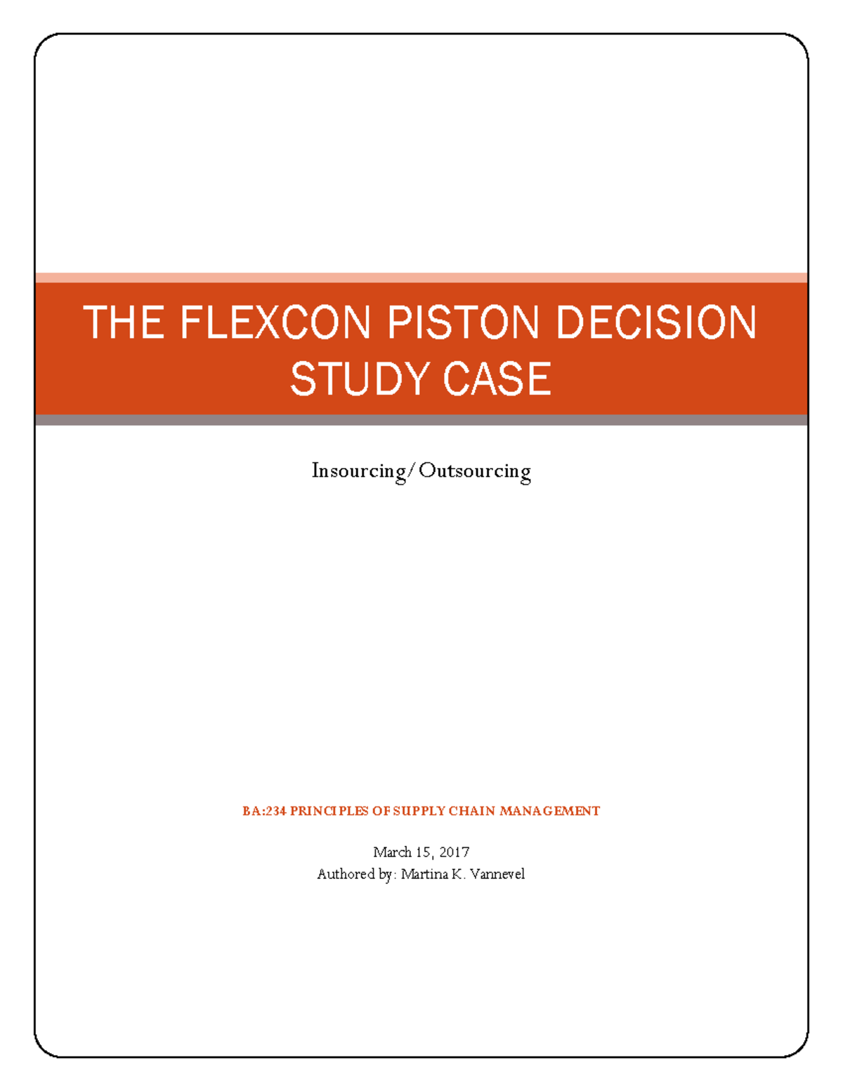 Vannevel flexcon case - MBA - BA:234 PRINCIPLES OF SUPPLY CHAIN MANAGEMENT March 15, 2017 ...