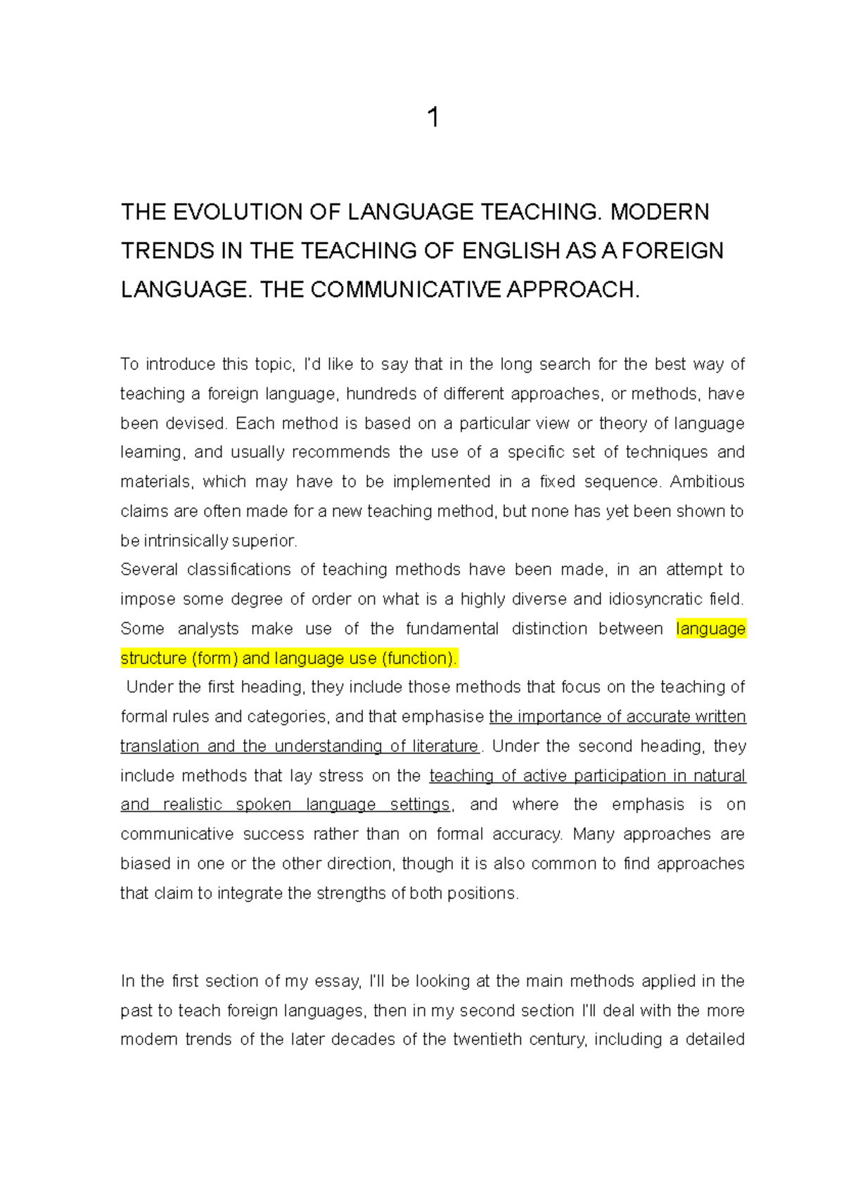 Topic 1 - 1 THE EVOLUTION OF LANGUAGE TEACHING. MODERN TRENDS IN THE ...