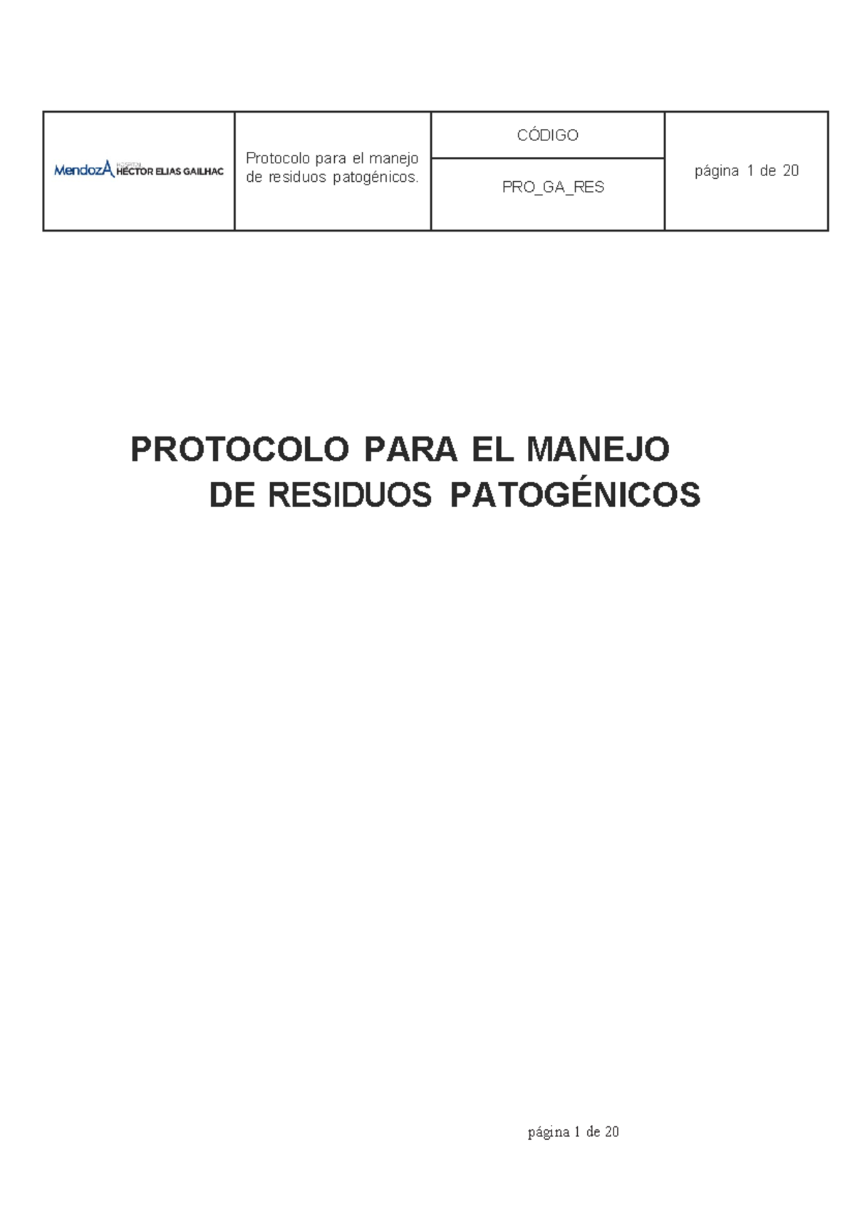 Protocolo modificado - Protocolo para el manejo de residuos patogénicos. CÓDIGO página 1 de 20 ...