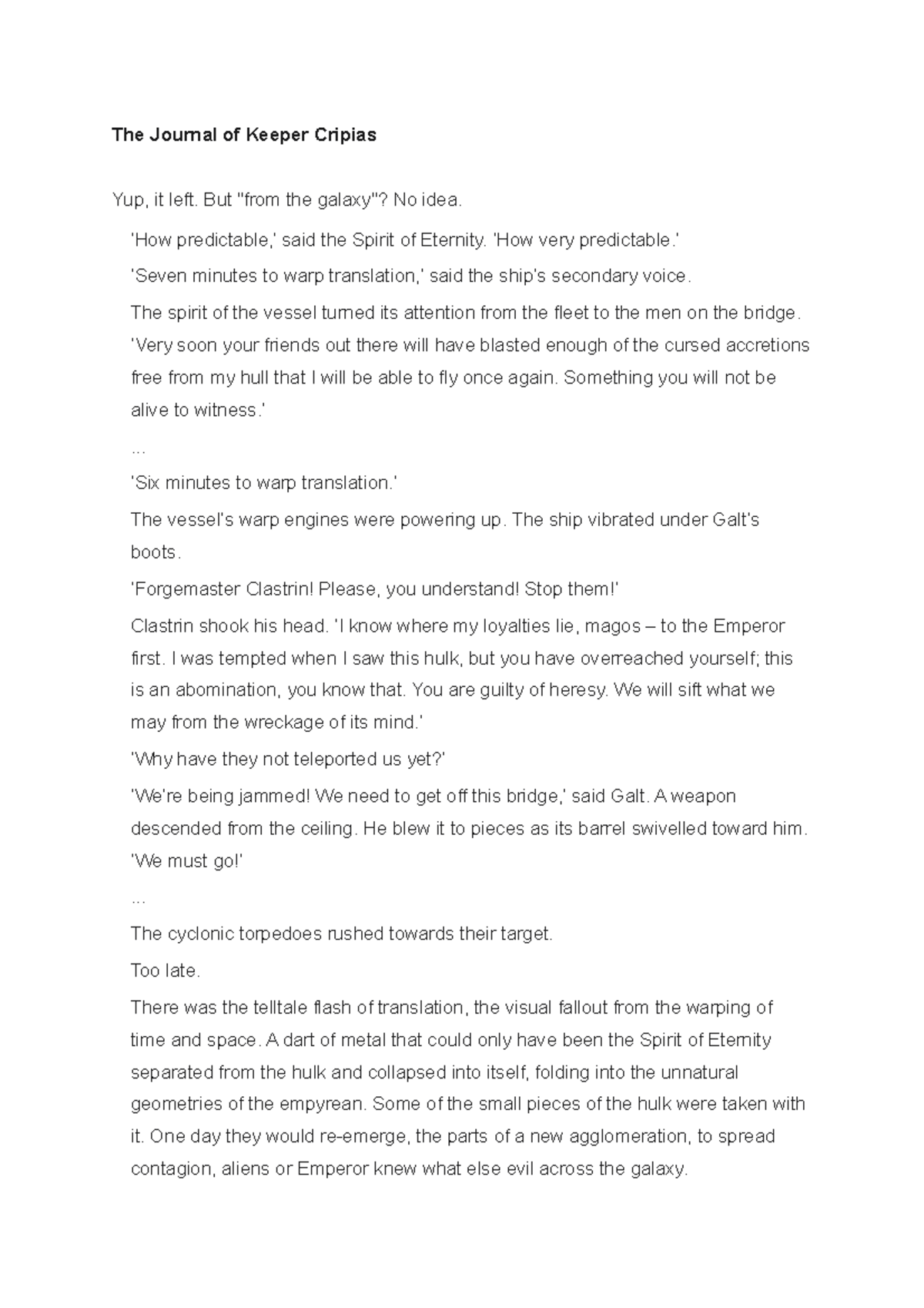 The Journal of Keeper Cripias - But "from the galaxy"? No idea. ‘How ...