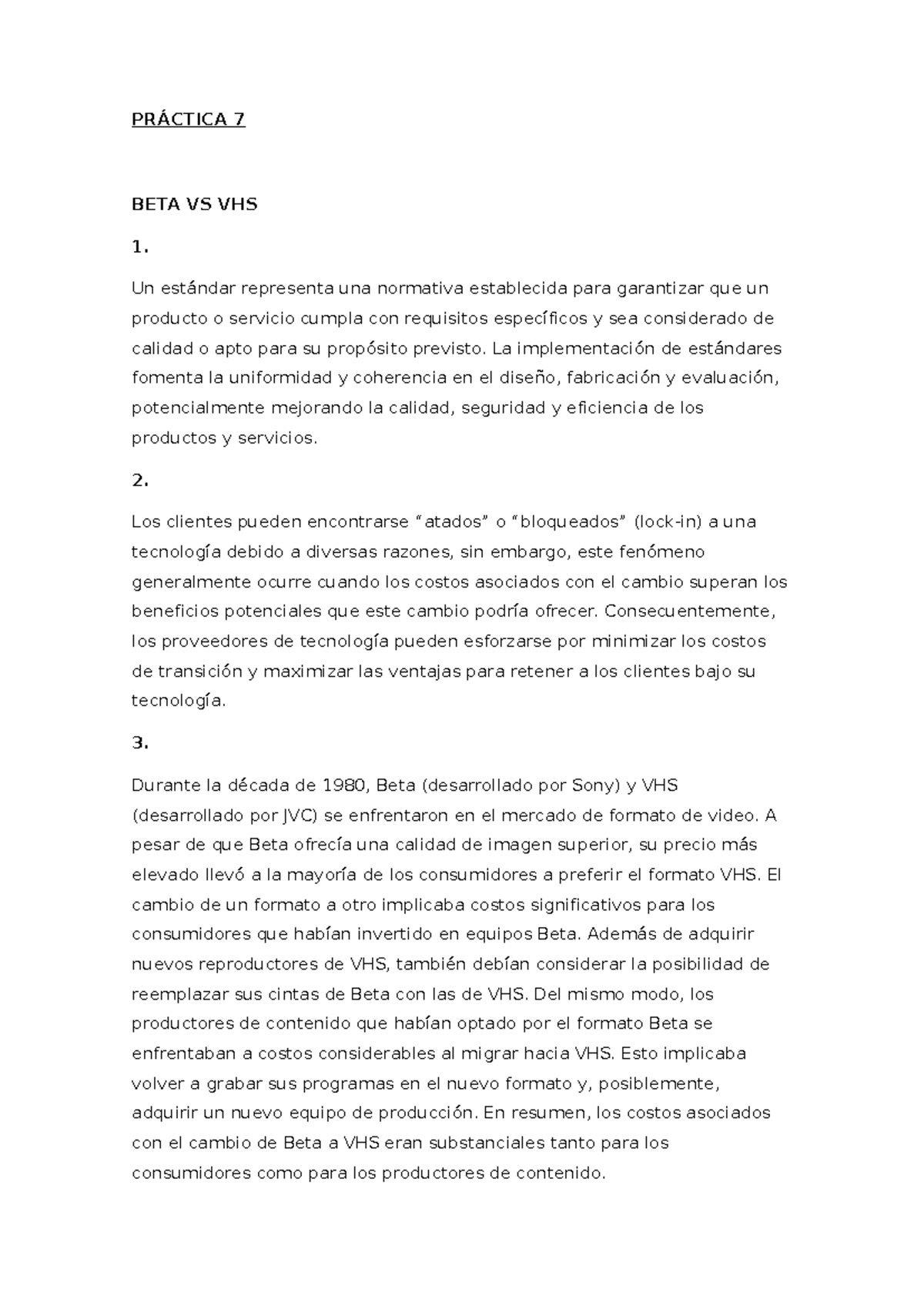 Práctica 7 - Práctica 7 - PRÁCTICA 7 BETA VS VHS 1. Un estándar ...