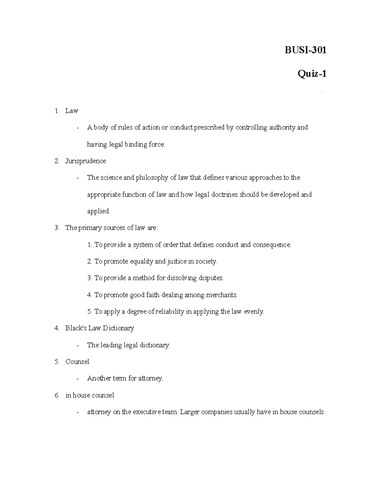 BUSI 301 Quiz 1 - Quiz 1 Lecture Notes - BUSI- Quiz- Law A body of ...