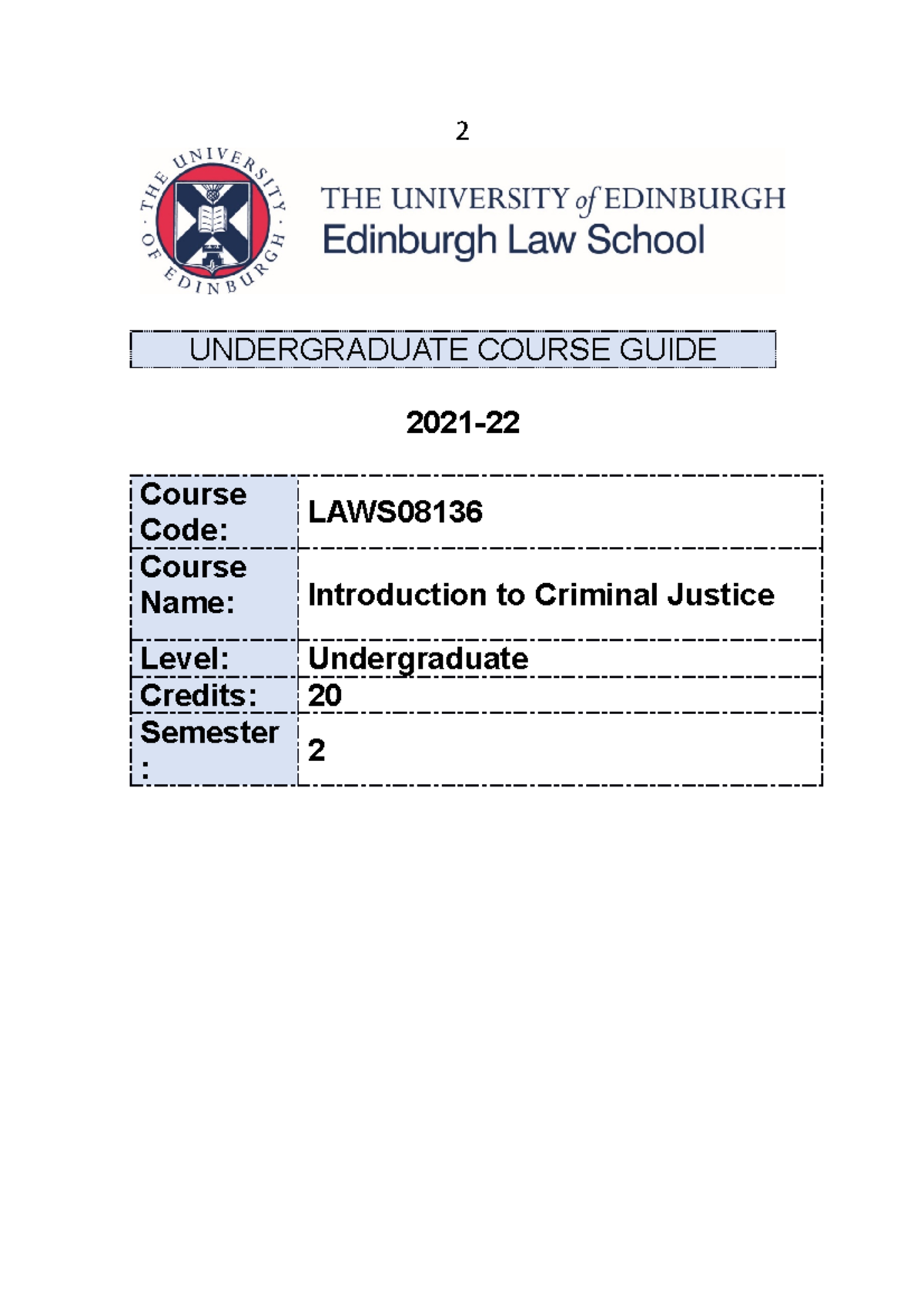 Intro to CJ- Course Guide - 2 UNDERGRADUATE COURSE GUIDE 2021- Course ...