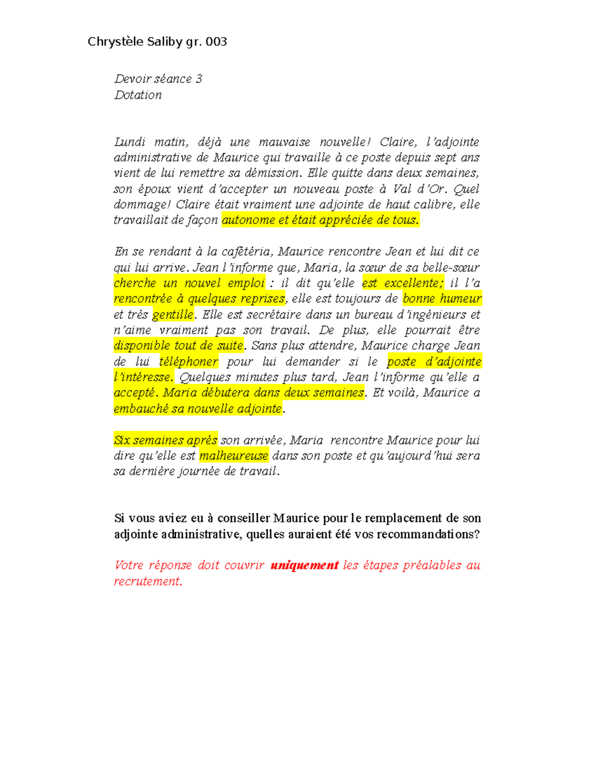 Devoir seance 3 - Chrystèle Saliby gr. 003 Devoir séance 3 Dotation Lundi matin, déjà une ...