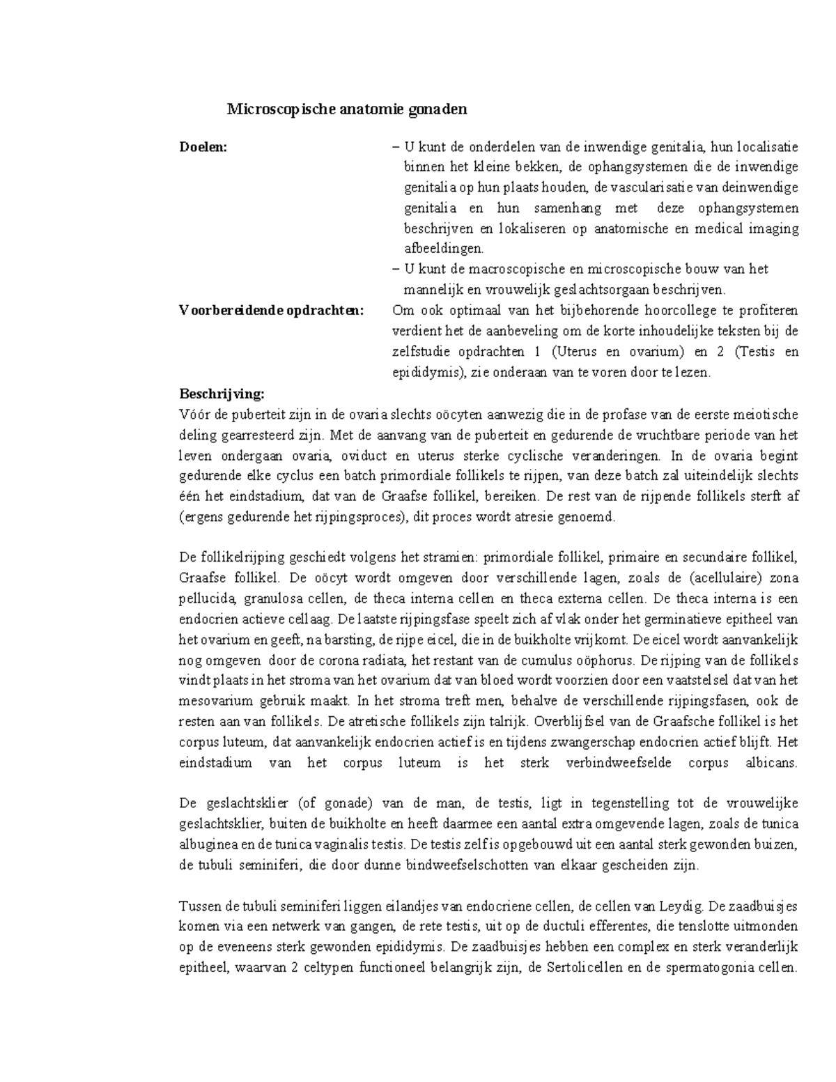 Anatomie gonaden - Microscopische anatomie gonaden Doelen: U kunt de ...