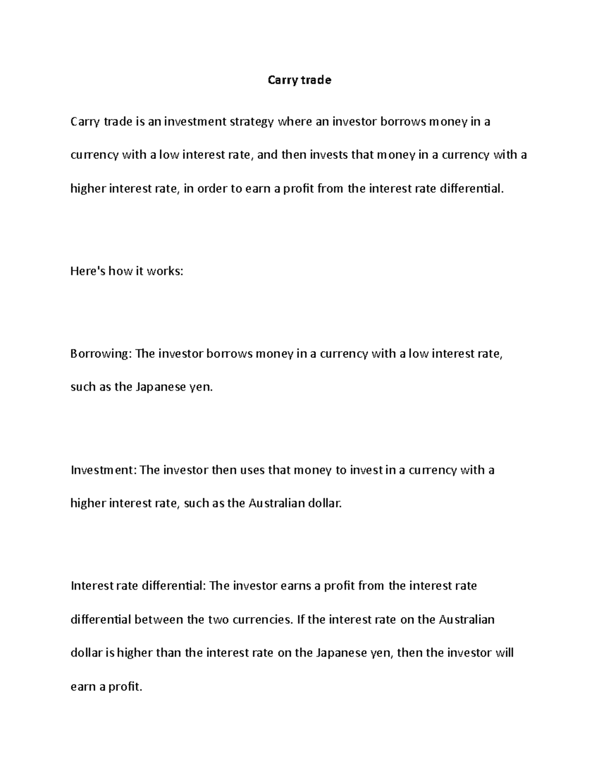 Carry trade - Carry trade Carry trade is an investment strategy where ...