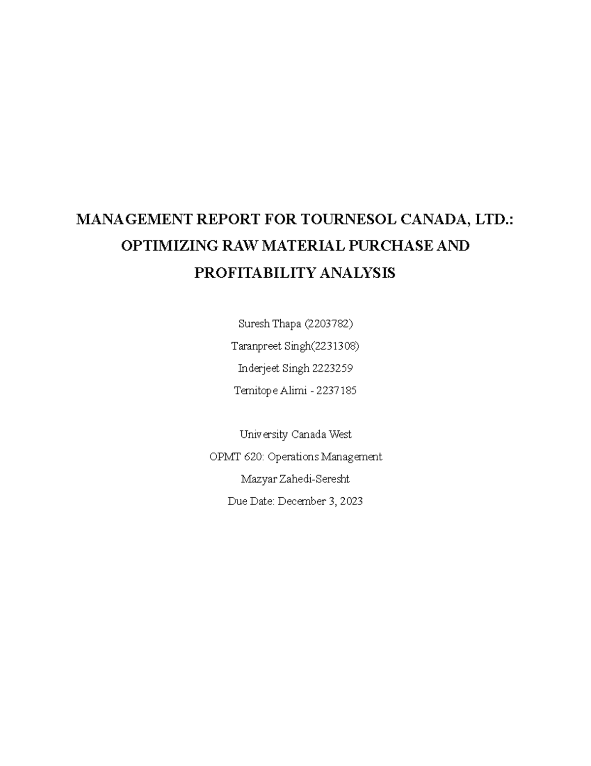 Final report - important - MANAGEMENT REPORT FOR TOURNESOL CANADA, LTD.: OPTIMIZING RAW MATERIAL ...