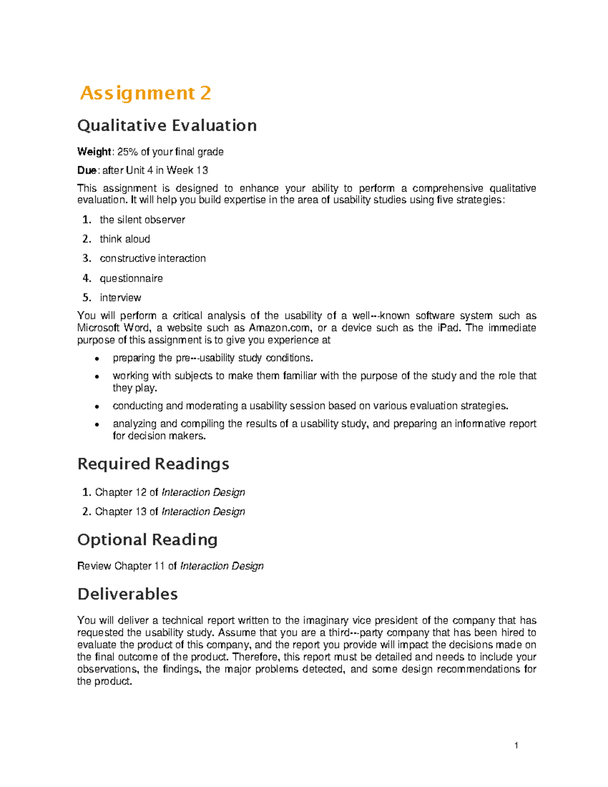 Assignment 2 jan2016 - Assessment 3 - work - 1 Assignment 2 Qualitative Evaluation Weight: 25% ...