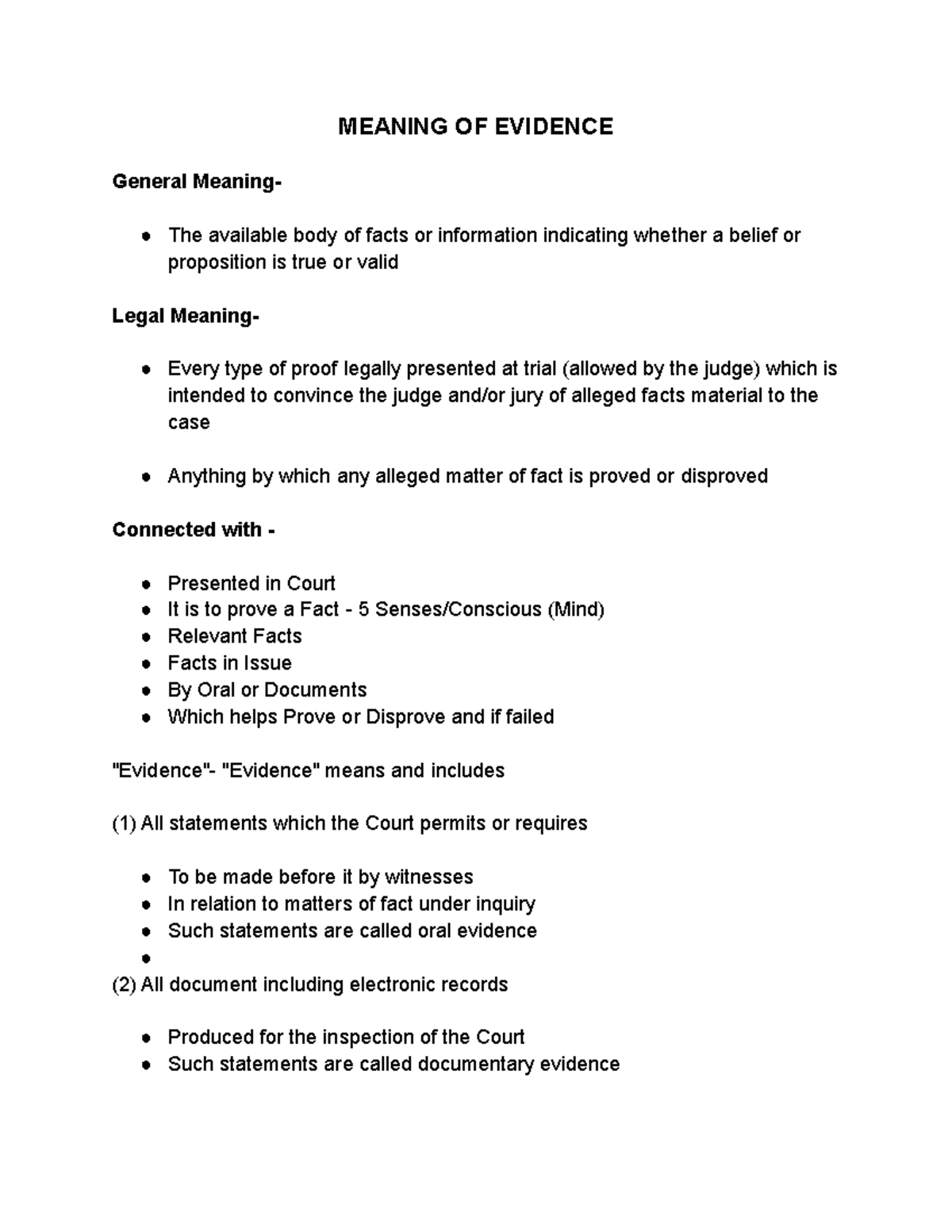 Evidence Act MEANING OF EVIDENCE General Meaning The Available Body