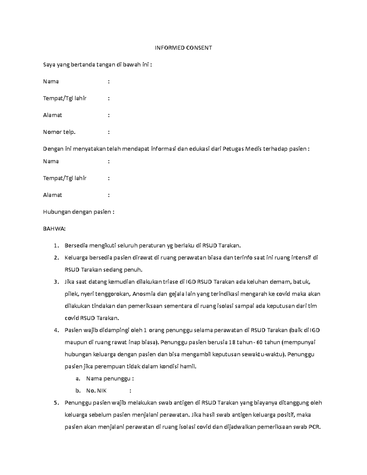 Informed Consent RSUD Tarakan (2) - INFORMED CONSENT Saya yang bertanda tangan di bawah ini ...