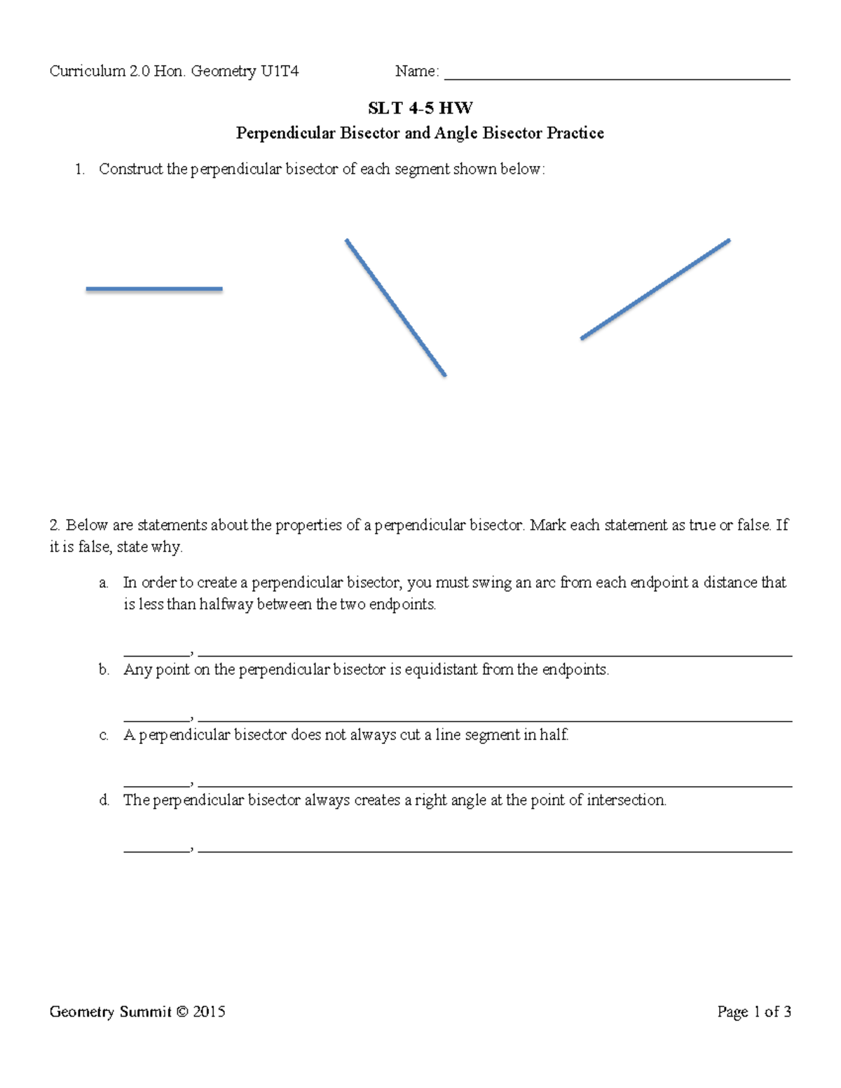 SLT 4-5 HW Bisectors - APPLYING SEGMENT AND ANGLE CONSTRUSCTIONS VERY ...