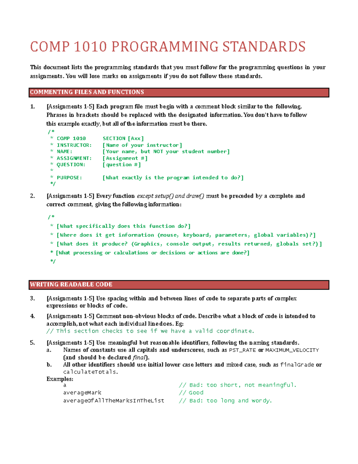 Programming Standards - You will lose marks on assignments if you do ...
