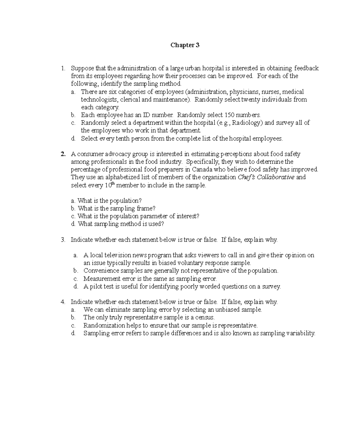Ch3 exercise - Chapter 3 Suppose that the administration of a large urban hospital is interested ...