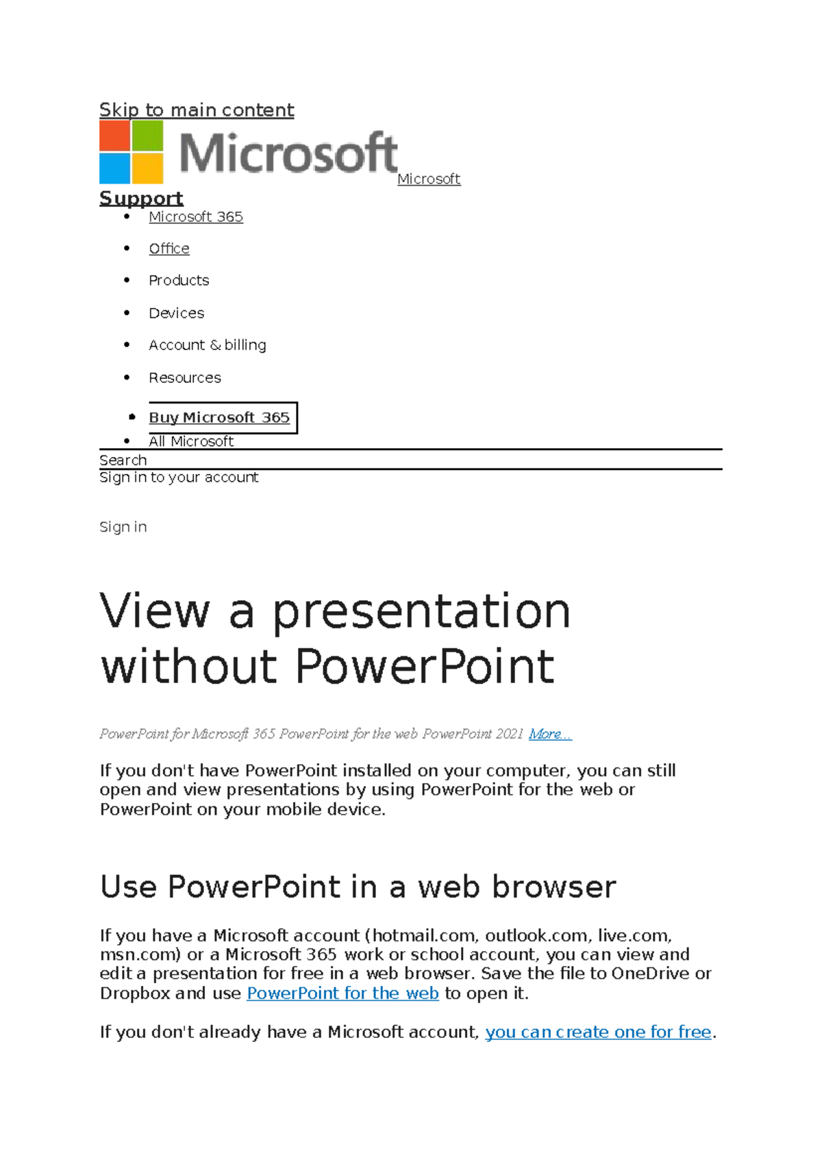 Microsoft - .. If you don't have PowerPoint installed on your computer ...