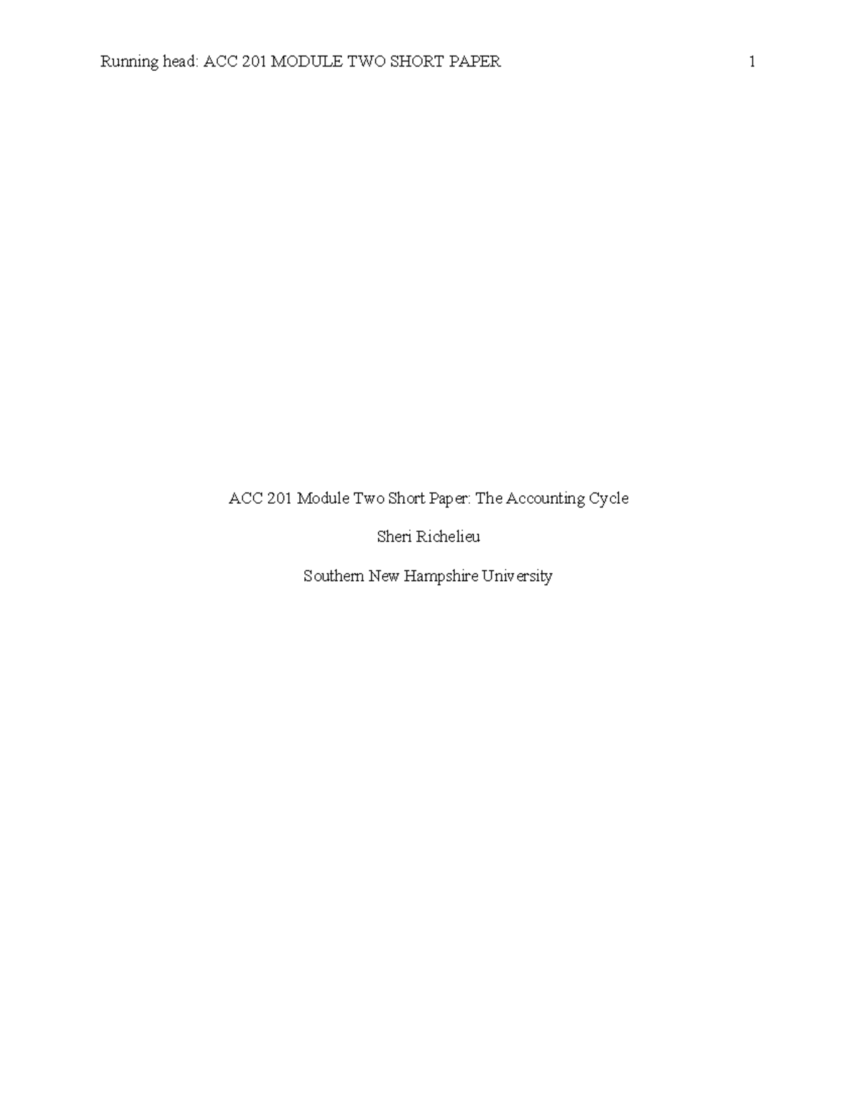 ACC 201 Module Two Short Paper Template - Running head: ACC 201 MODULE ...
