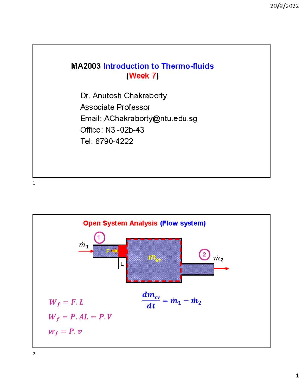06 Week 7 Class-Steady State Flow - MA2003 Introduction to Thermo-fluids (Week 7) Dr. Anutosh ...