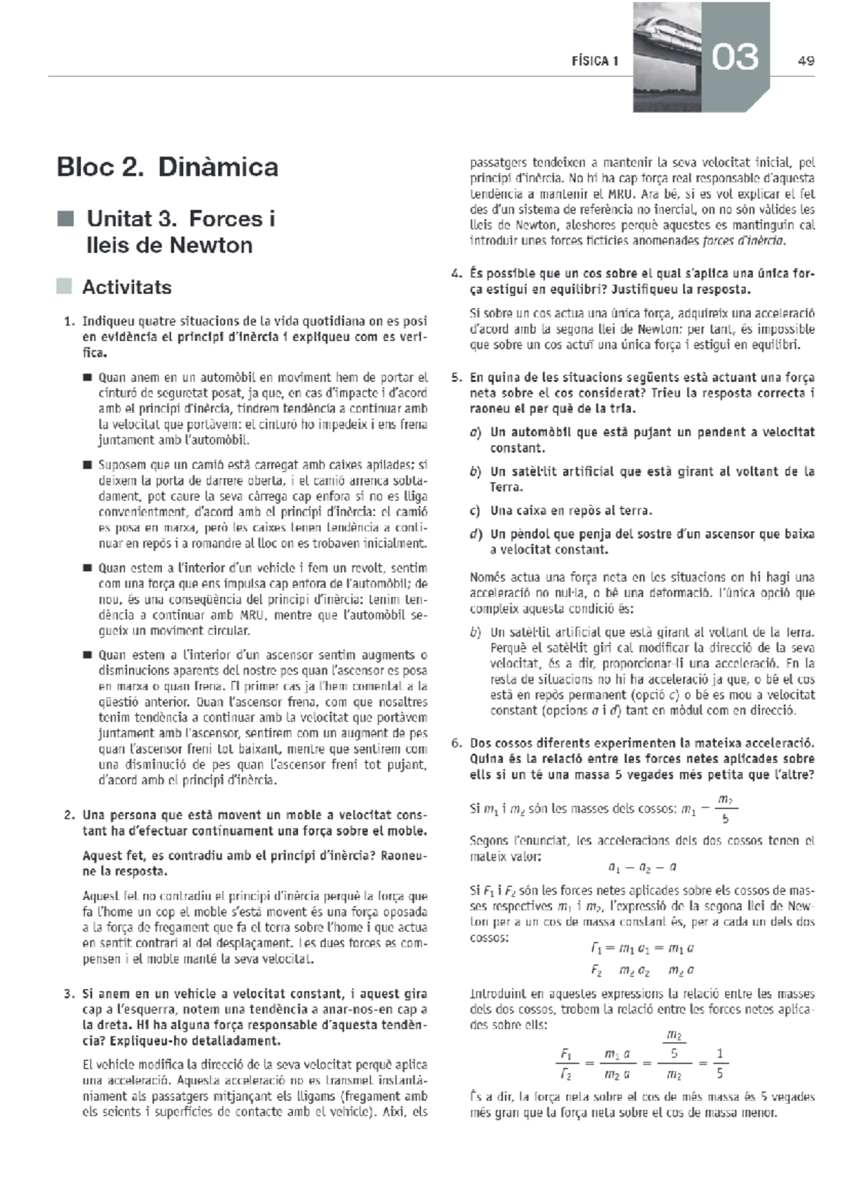 Solucionari Unitat 3 Forces I Lleis DE Newton - Física I - Studocu