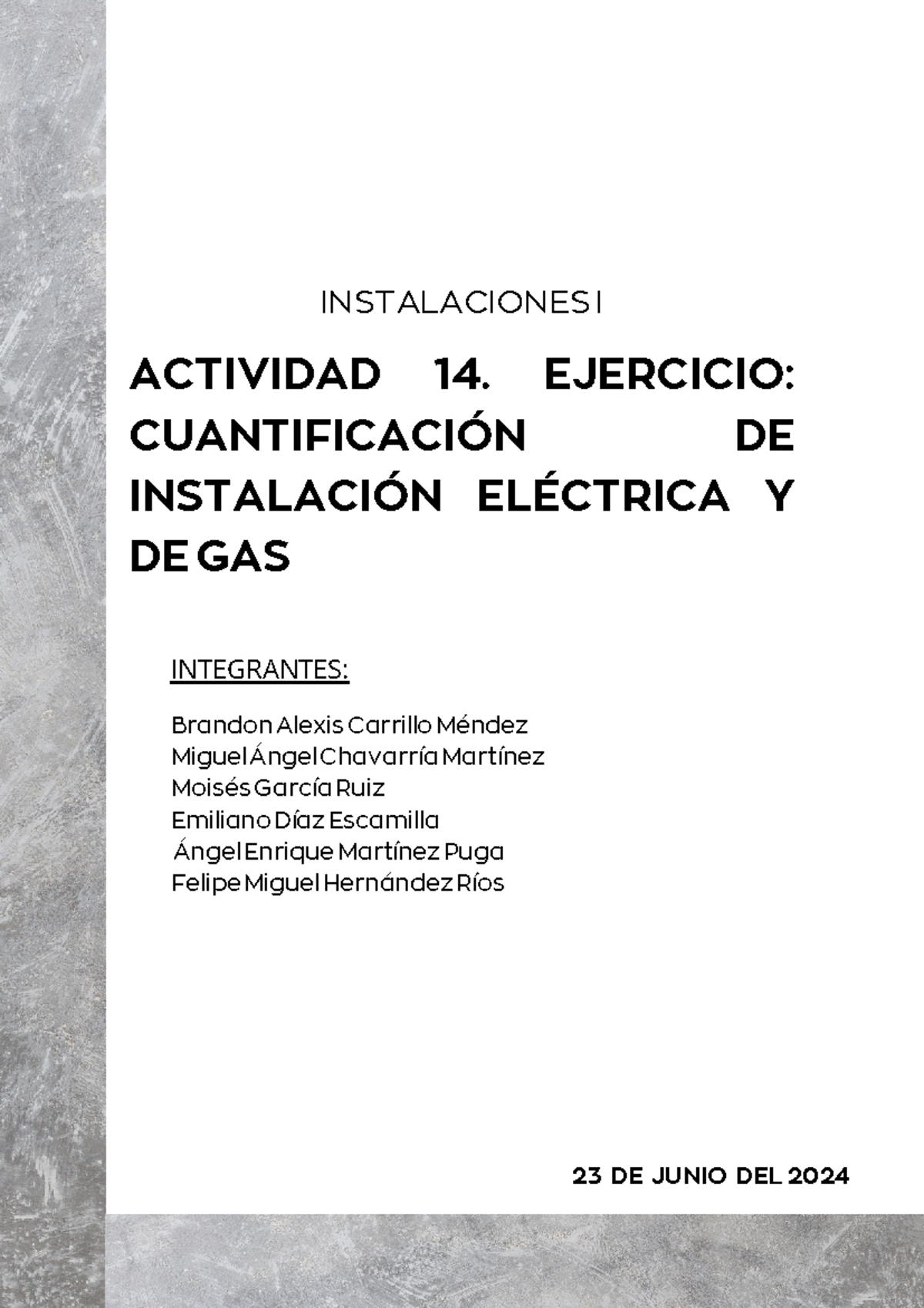 A14 - actividad - ACTIVIDAD 14. EJERCICIO: CUANTIFICACIÓN DE INSTALACIÓN ELÉCTRICA Y DE GAS ...