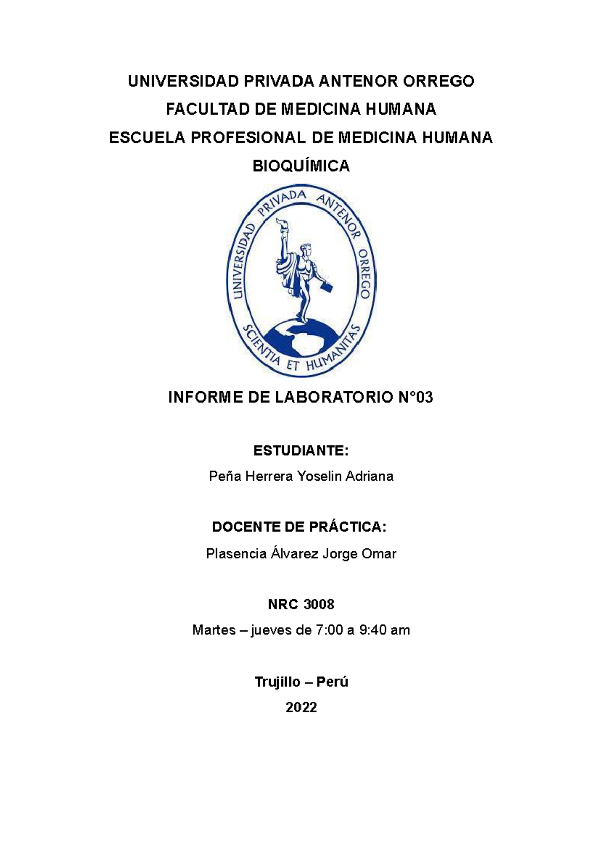 Informe DE Laboratorio - UNIVERSIDAD PRIVADA ANTENOR ORREGO FACULTAD DE ...