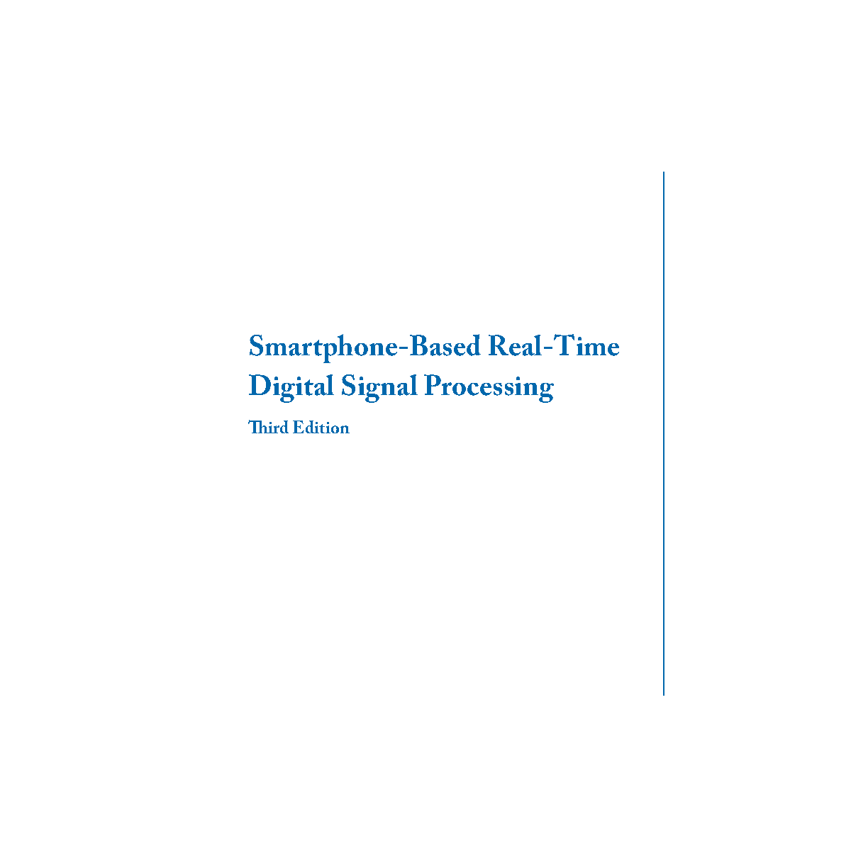 Smartphone-based real-time digital signal processing by Abhishek Sehgal Shane Parris Arian ...