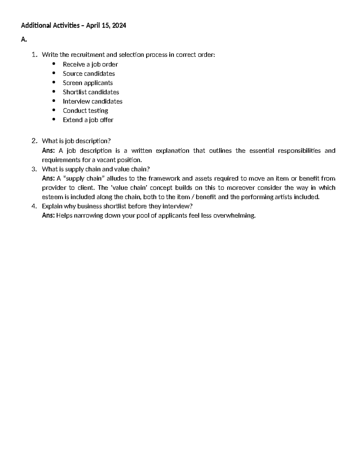 Additional Activities - 1. Write the recruitment and selection process ...