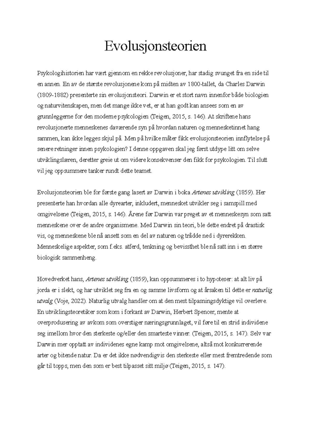 Evolusjonsteorien - Evolusjonsteorien Psykologihistorien har vært gjennom en rekke revolusjoner ...
