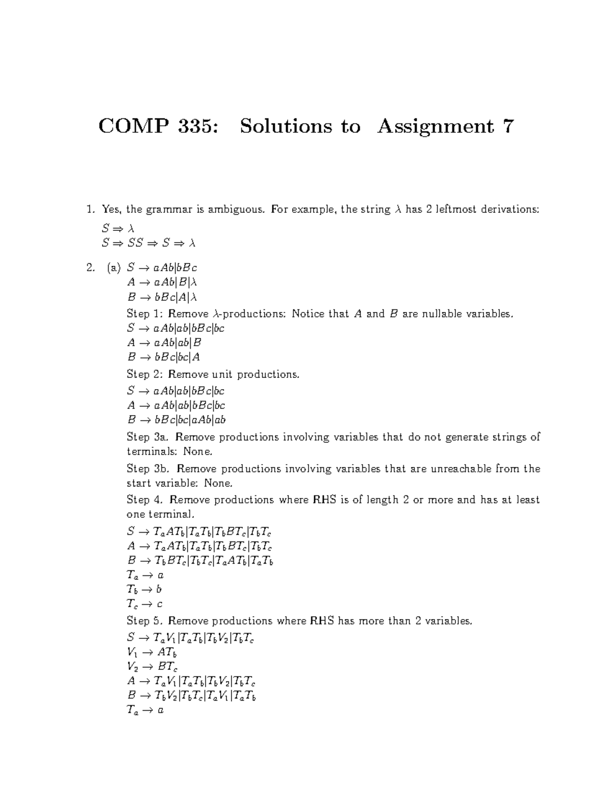 Soln7 - COMP 335: Solutions to Assignment 7 Yes, the grammar is ambiguous. For example, the ...
