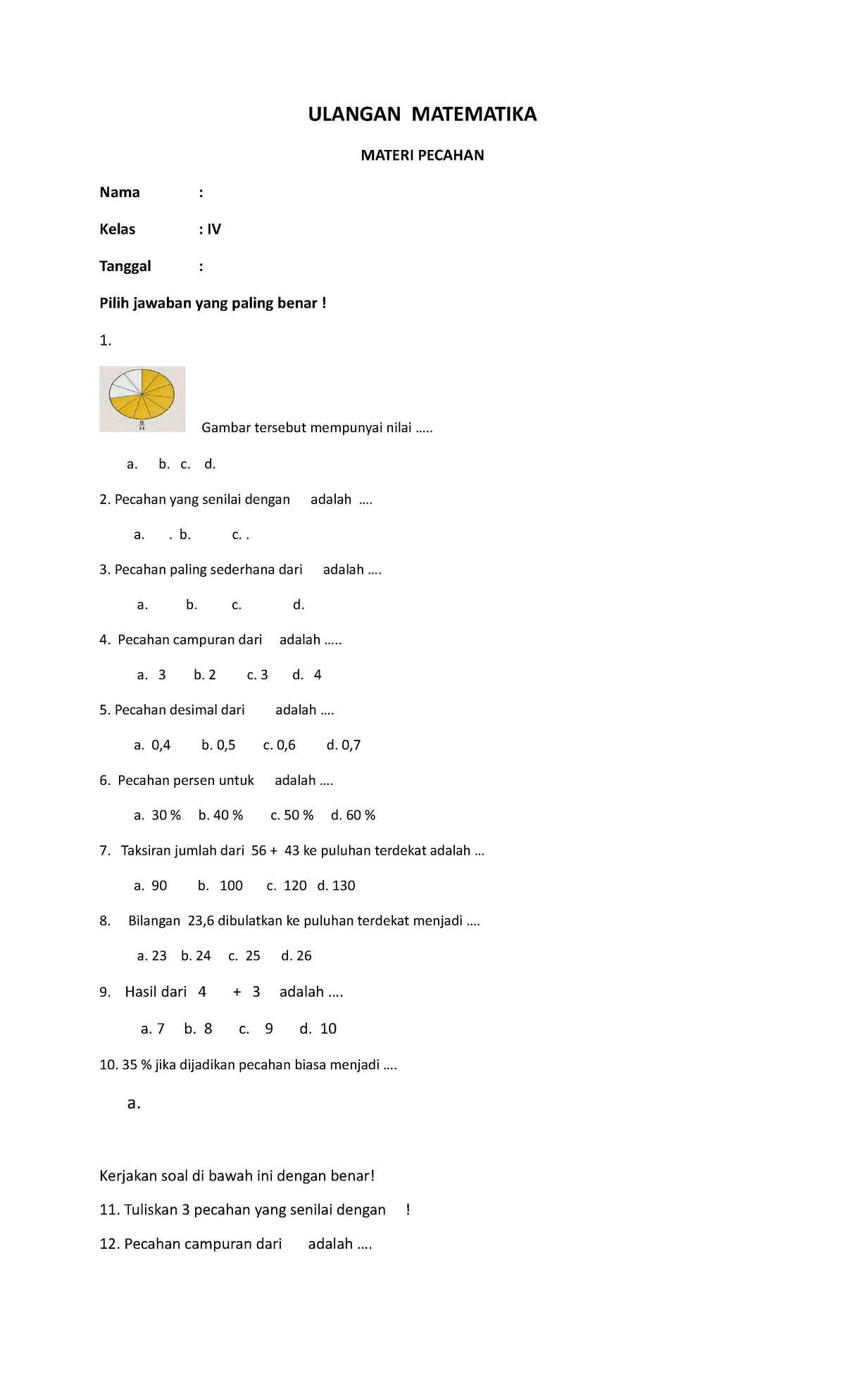 Ulangan Matematika pecahan - ULANGAN MATEMATIKA MATERI PECAHAN Nama ...