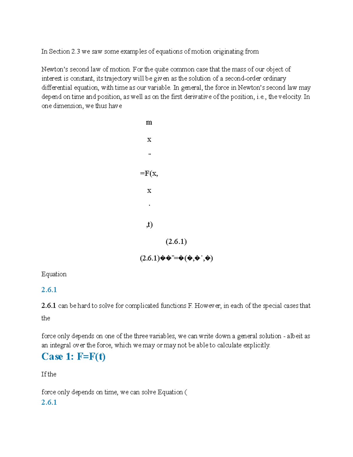 Solving the Equations of Motion - In Section 2 we saw some examples of ...