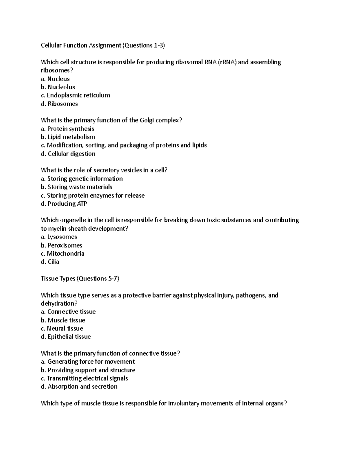 Cellular Function Practice Questions Week 1 Cellular Function Assignment Questions 1 3 Which