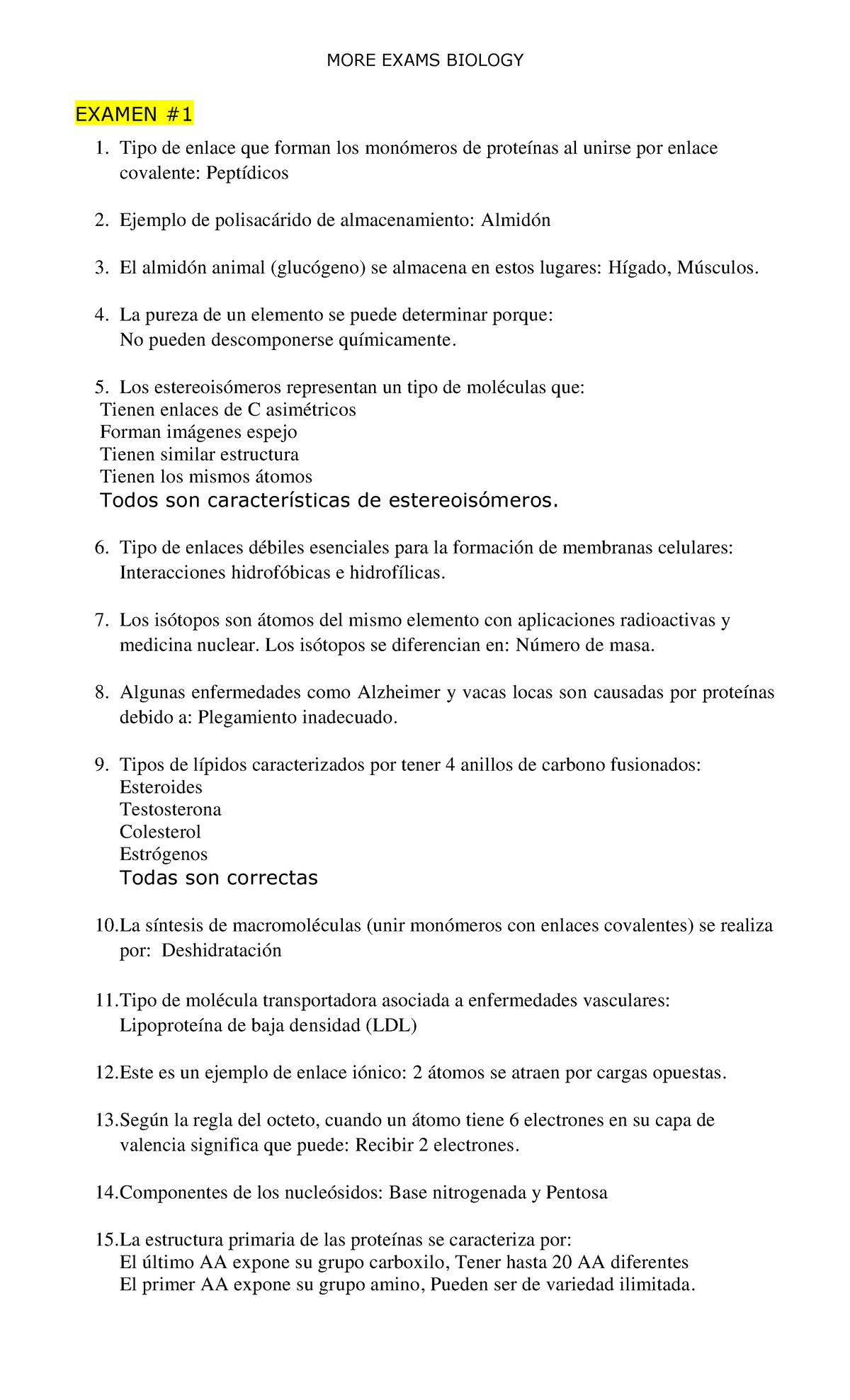 Examenes de Biología completos. - EXAMEN Tipo de enlace que forman los monómeros de proteínas al ...