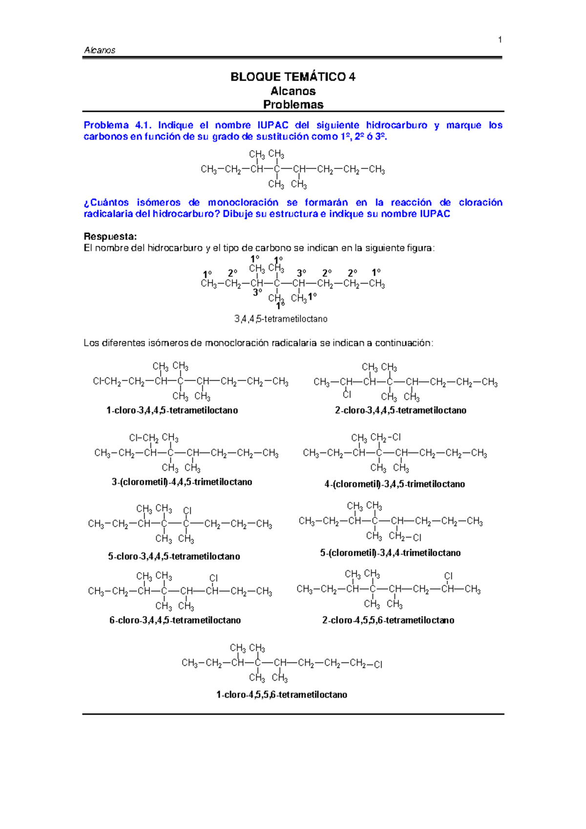 Tema4-problemas 3 - Alcanos Resueltos - Alcanos BLOQUE TEMÁTICO 4 Alcanos Problemas Problema 4 ...