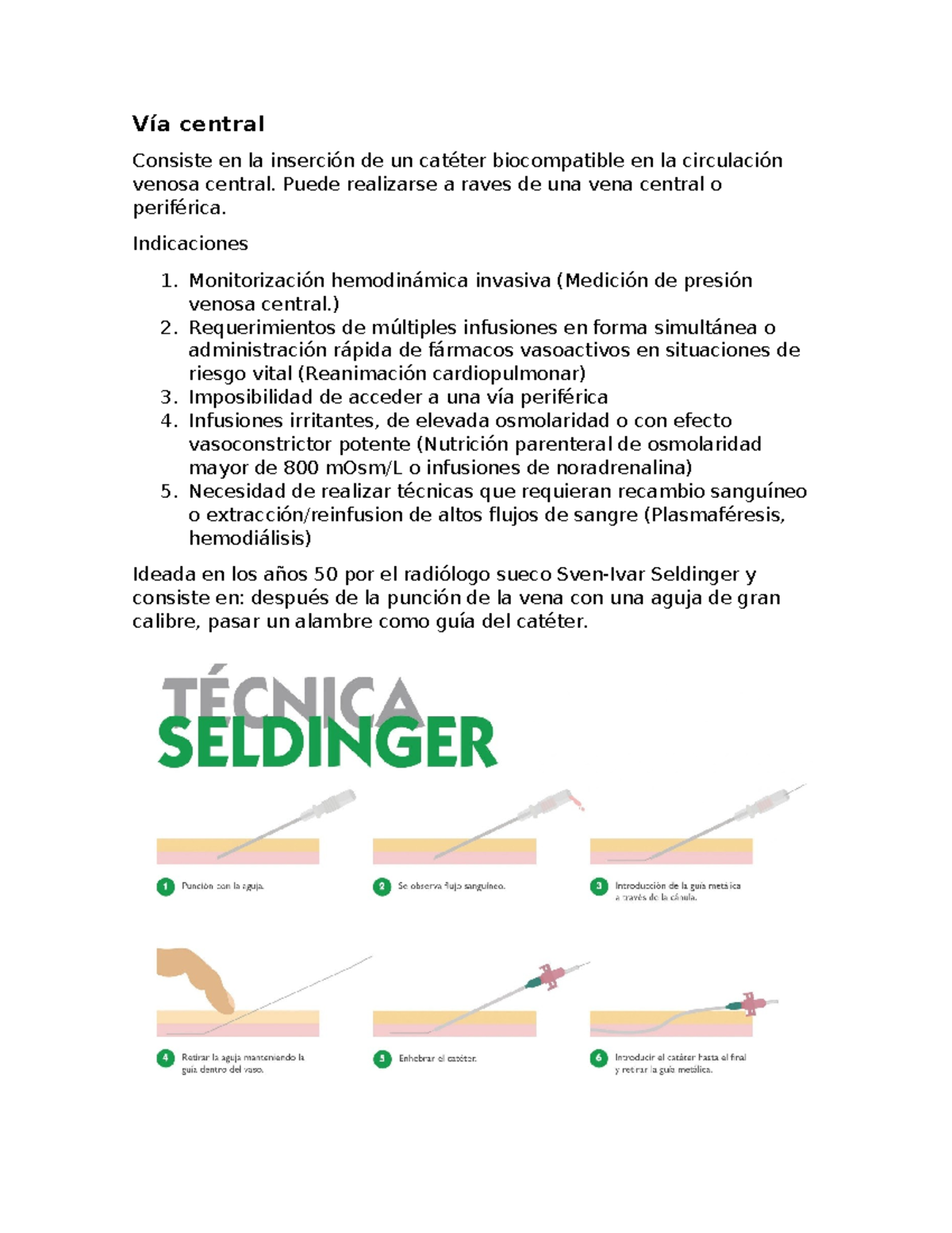 Vía central - Apuntes - Vía central Consiste en la inserción de un ...