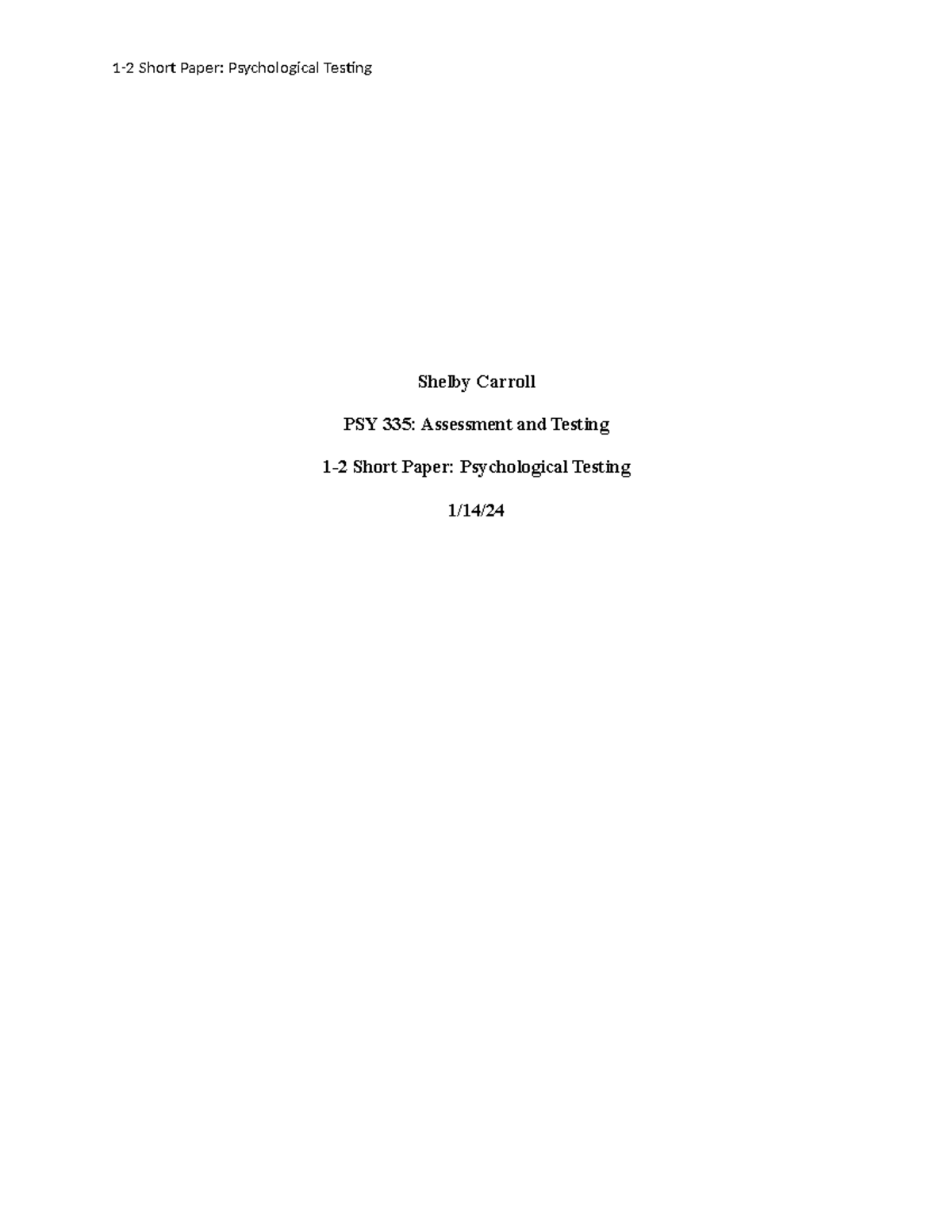 PSY335 M1 Short Paper - Shelby Carroll PSY 335: Assessment and Testing ...