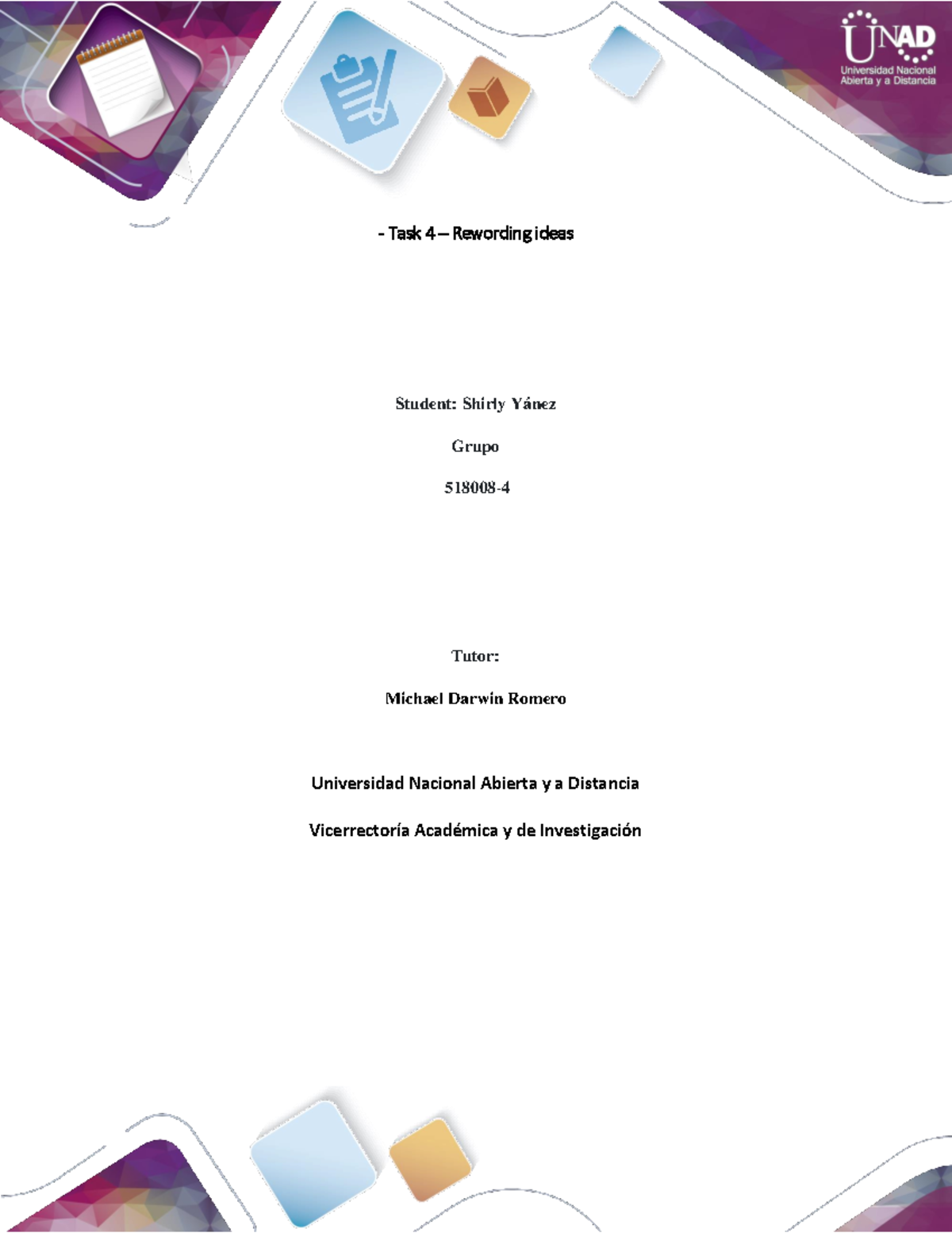 Task 4 Shirly - trabajo tratratrb - Task 4 – Rewording ideas Student ...